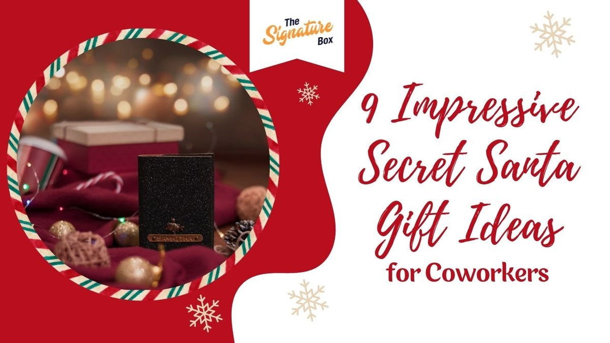 9 Impressive Secret Santa Gift Ideas for Coworkers – The Signature Box