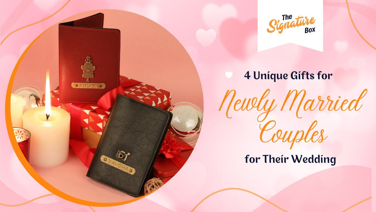 4 Unique Gifts for Newly Married Couples for Their Wedding – The ...