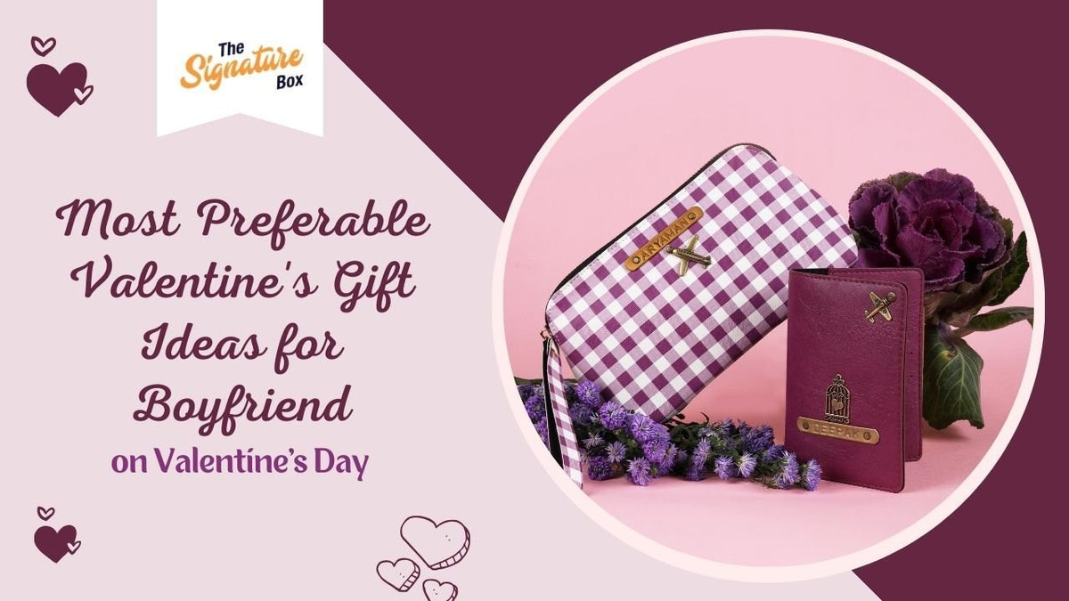 Valentine's Gift Ideas for Boyfriend on Valentine's Day – The Signature Box